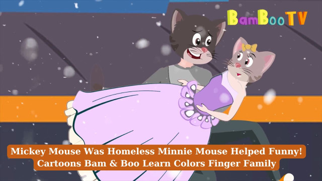 Mickey Mouse Was Homeless Minnie Mouse Helped Funny! Cartoons Bam & Boo ...